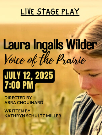 Laura Ingalls Wilder "Voice of the Prairie" (Live Stage Play) Virtual ...